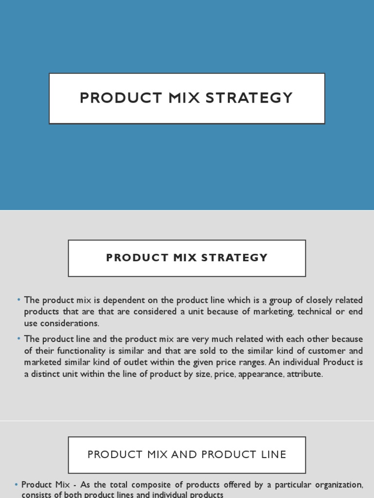Product Mix Strategy | PDF | Marketing | Market (Economics)