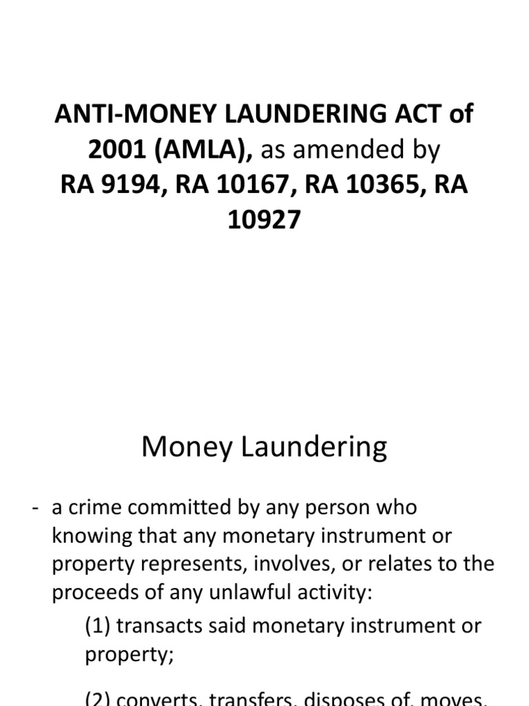 Anti-Money Laundering Act of 2001 (AMLA), As Amended by RA 9194, RA ...