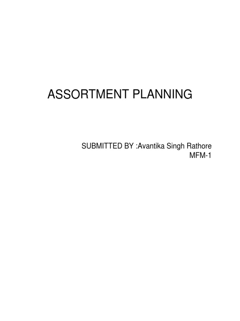 Assortment Planning | PDF | Retail | Merchandising