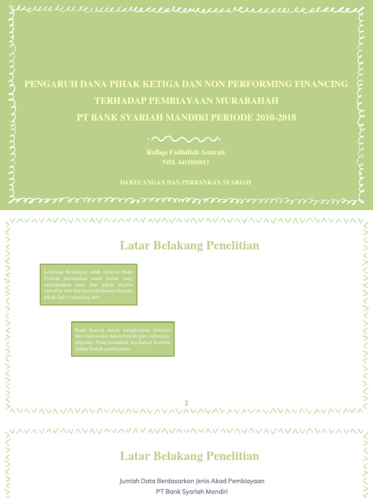 Pengaruh Dana Pihak Ketiga Dan Non Performing Financing Terhadap Pembiayaan Murabahah PT Bank ...