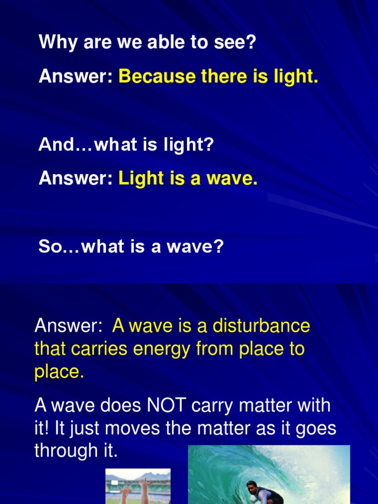 Why Are We Able To See? Answer:: Because There Is Light | PDF ...