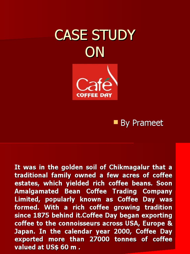 Café Coffee Day: A Case Study Analysis | PDF | Coffee | Coffeehouse