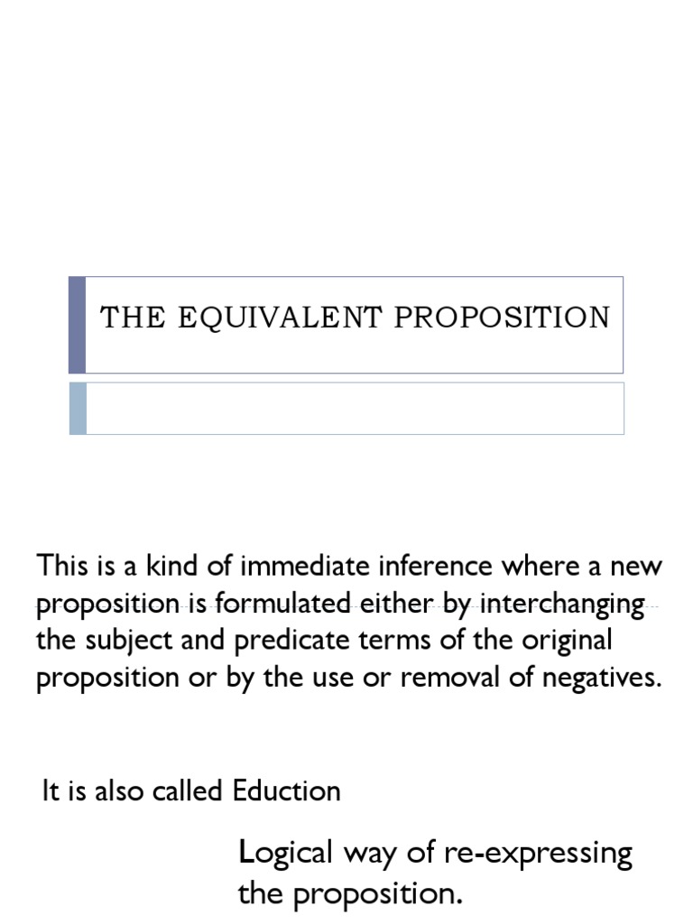 The Equivalent Proposition | PDF | Proposition | Syntax (Logic)