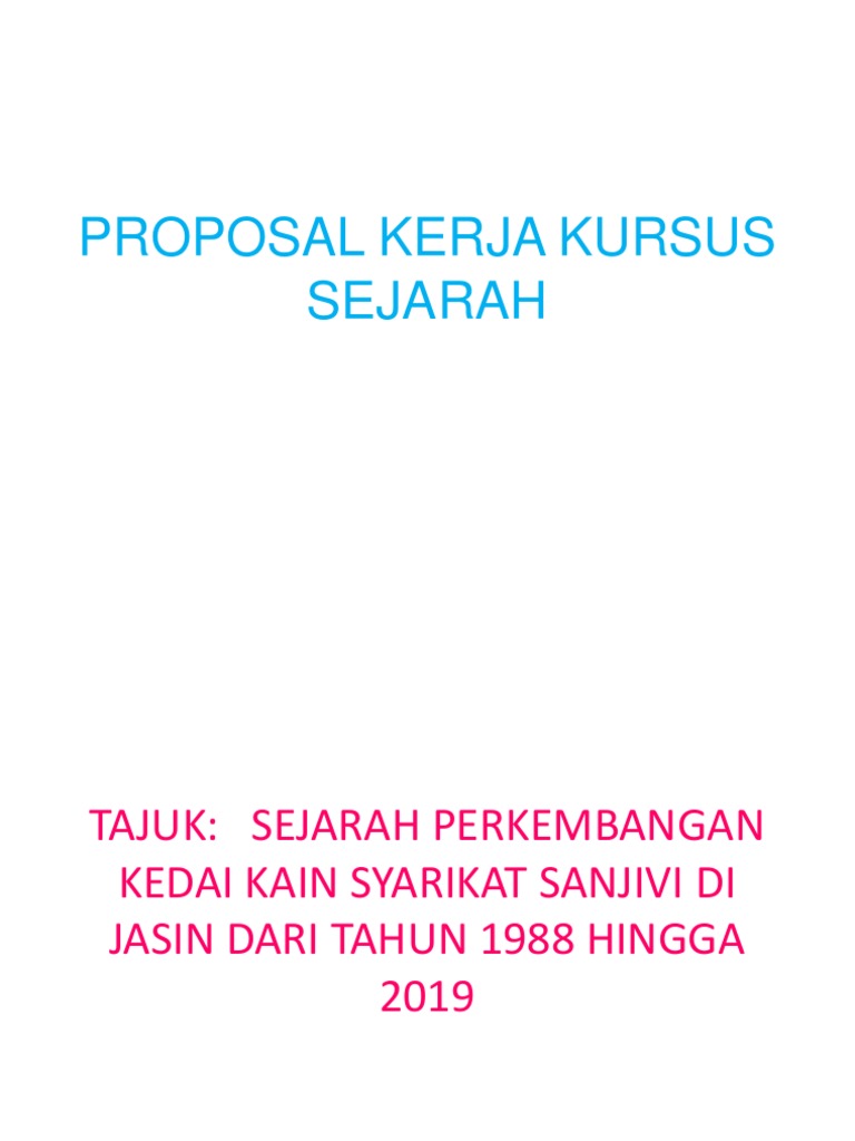 Proposal Kerja Kursus Sejarah | PDF