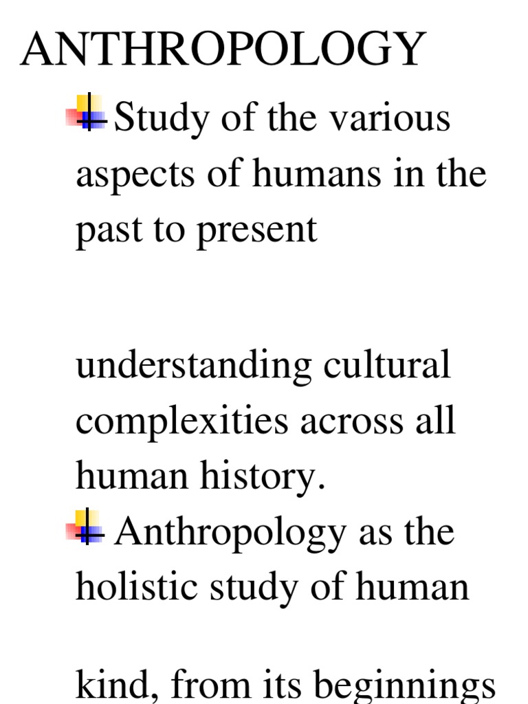 Study of The Various Aspects of Humans in The Past To Present ...