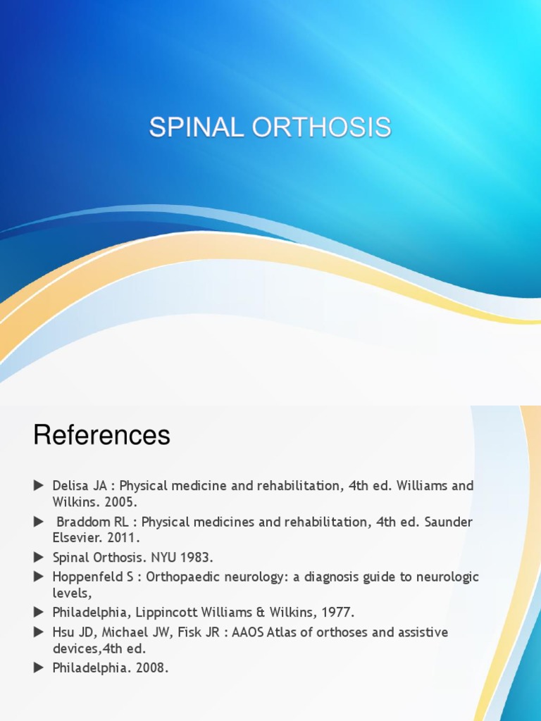 Spinal Orthosis PPT 1 | PDF