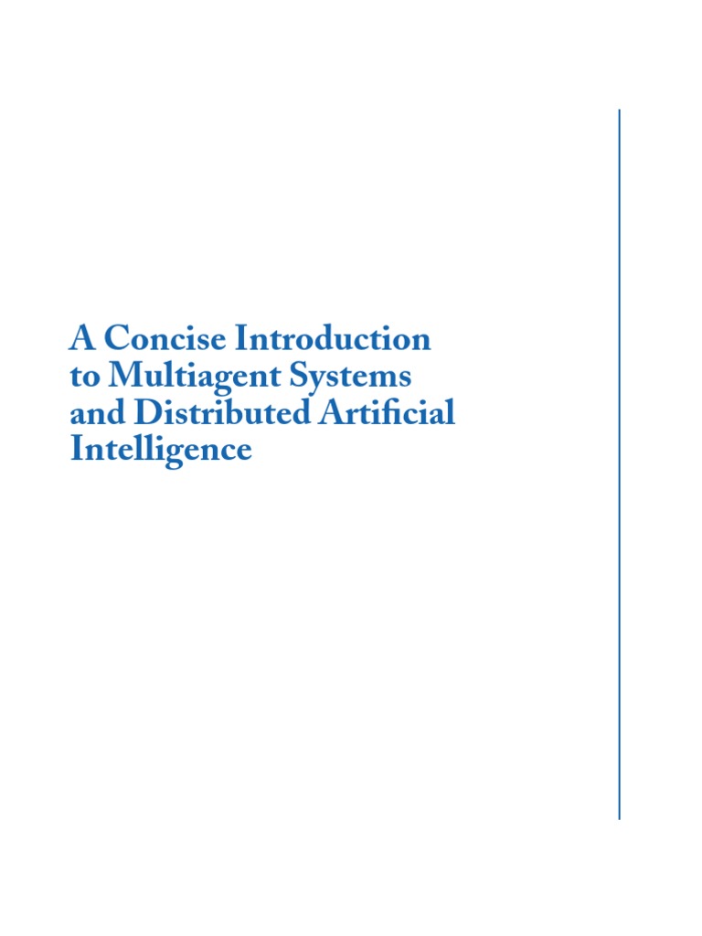A Concise Introduction To Multi Agent Systems and Distributed Artificial Intelligence | PDF