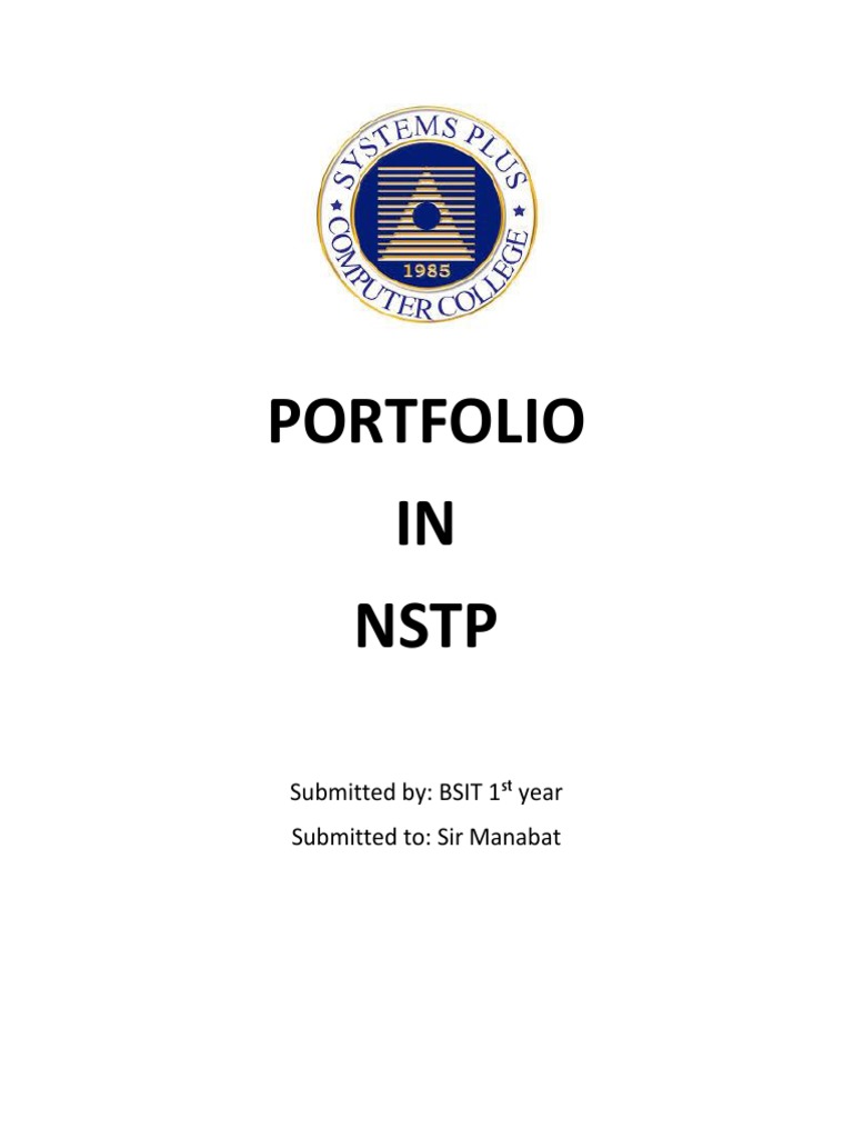 Portfolio IN NSTP: Submitted By: BSIT 1 Year Submitted To: Sir Manabat ...
