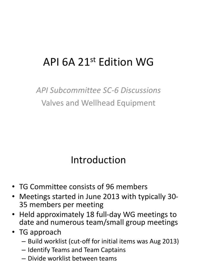 API 6A 21 Edition WG: API Subcommittee SC-6 Discussions | PDF ...