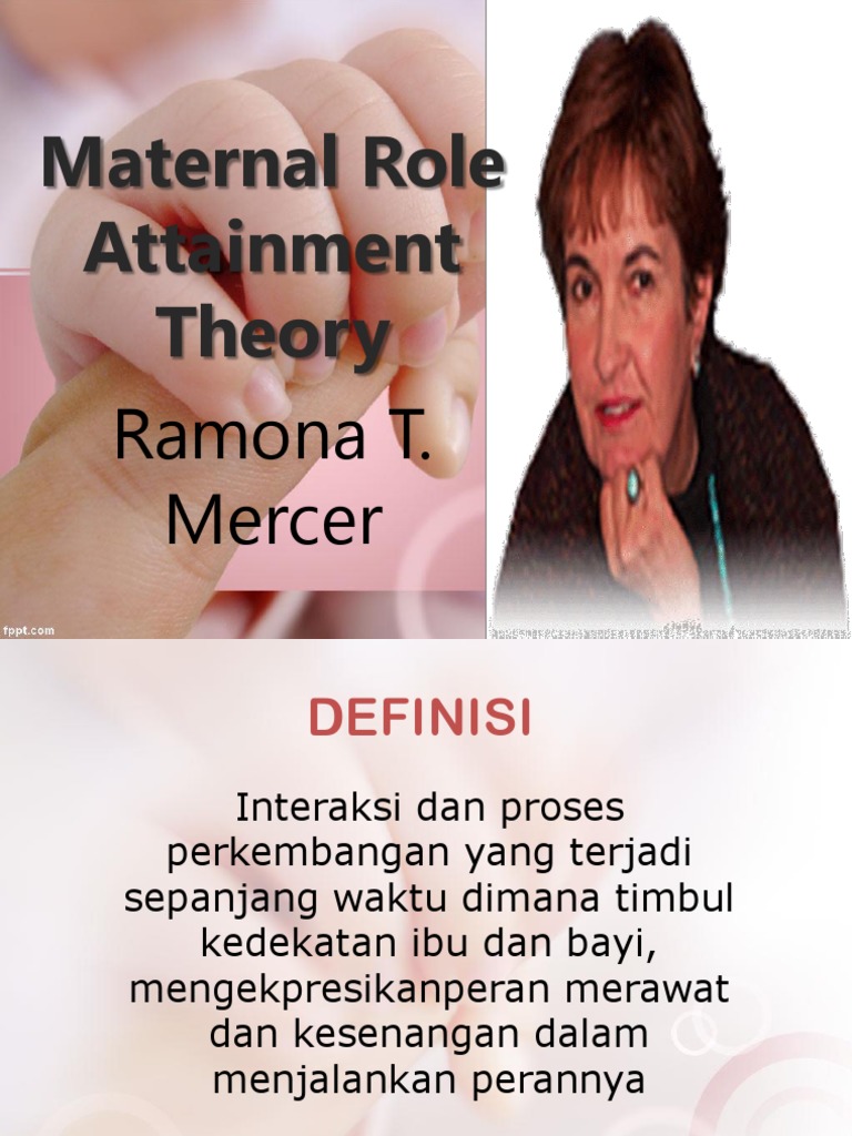Ramona Mercer's Maternal Role Attainment Theory and Its Applications | PDF