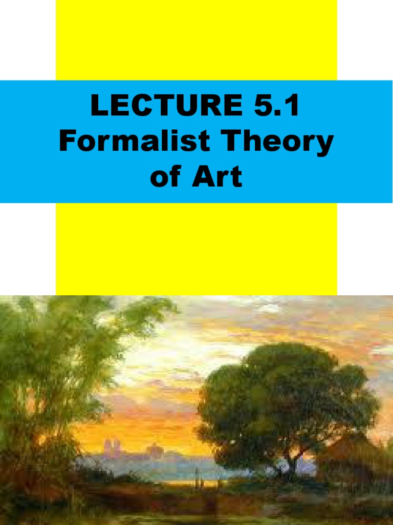 Art and Philosophy Formalist Theory | PDF | Wassily Kandinsky | Paintings