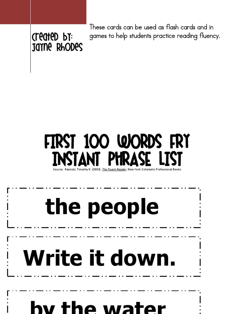 First 100 Words Fry Instant Phrase List: Created By: Jayne Rhodes | PDF