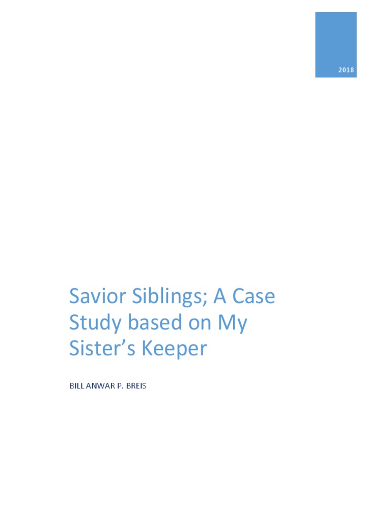 Savior Siblings A Case Study Based On My Sister's Keeper: Bill Anwar P ...