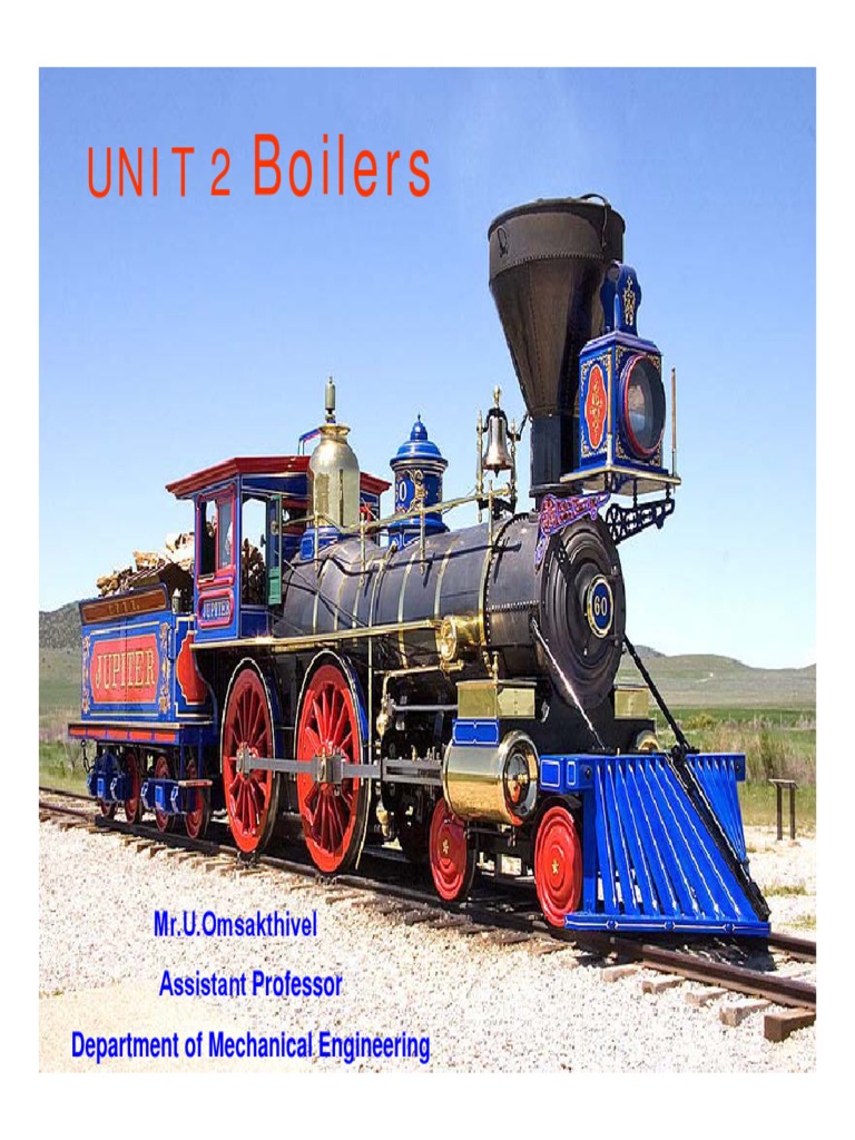 Unit 2: Boiler Engineering Overview | PDF | Boiler | Steam Engine