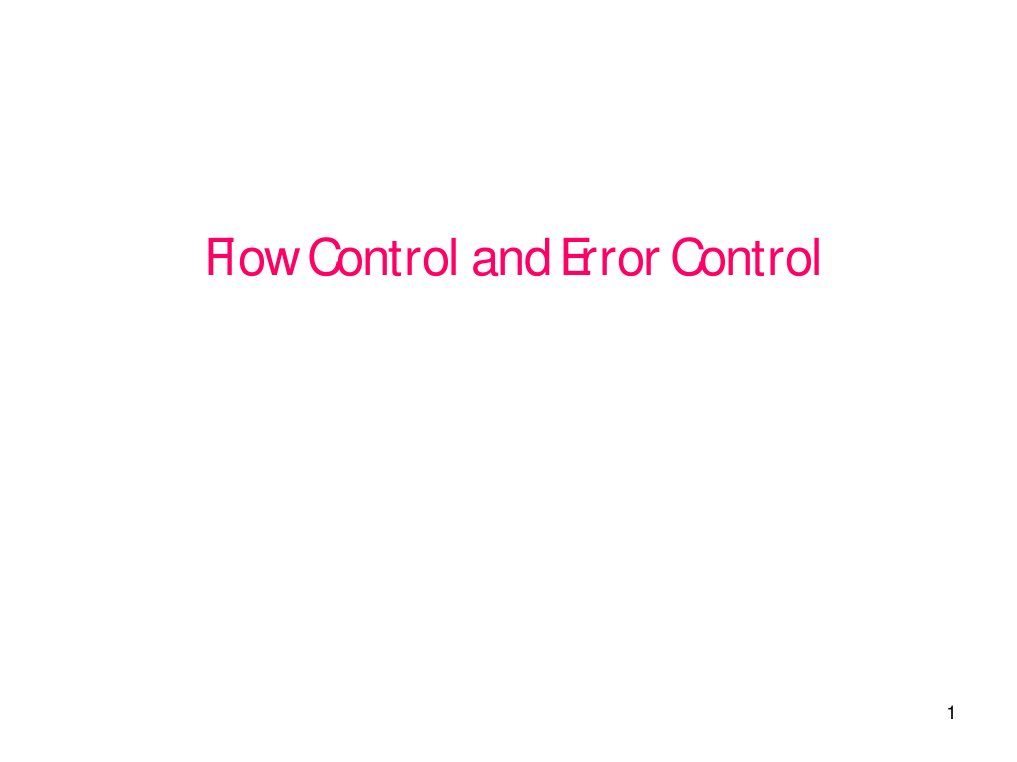 Flow and Error Control Mechanisms | PDF | Transmission Control Protocol ...