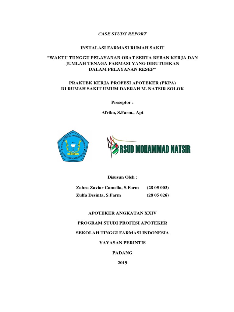 Case Report Study Instalasi Farmasi - Zulfa Desinta Dan Zahra Zaviar ... Case Report Study Instalasi Farmasi - Zulfa Desinta Dan Zahra Zaviar ...