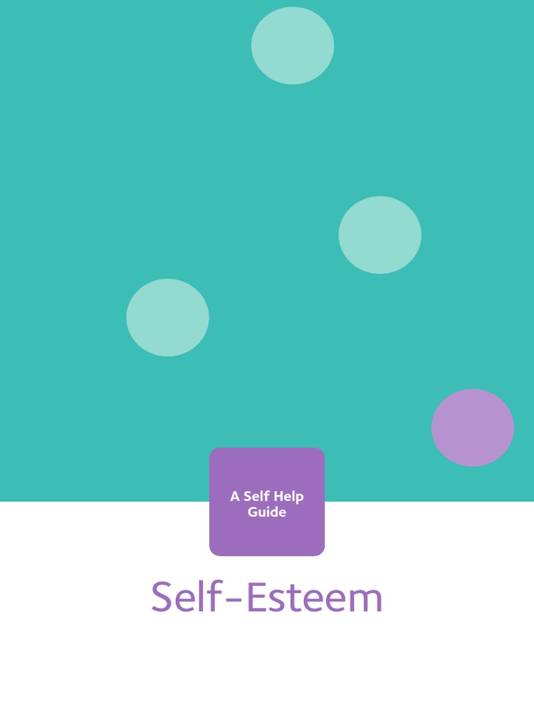 Self-Esteem: A Self Help Guide | PDF | Thought | Self