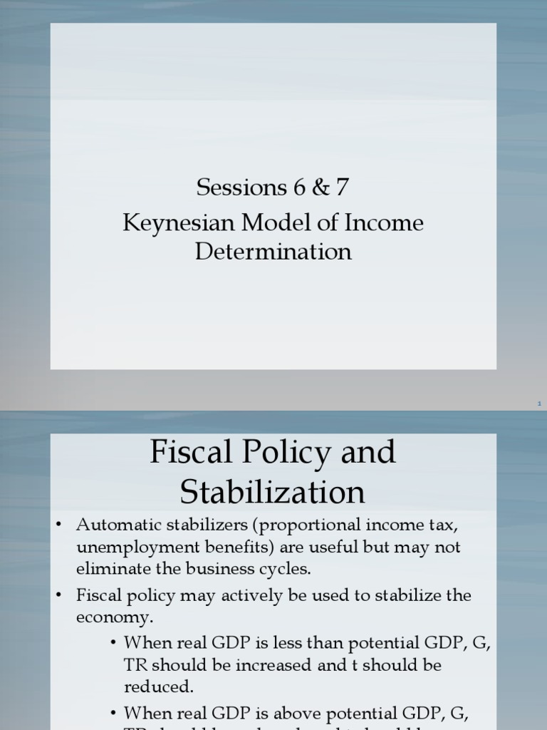 Sessions 6 & 7 Keynesian Model of Income Determination | PDF | Balanced ...