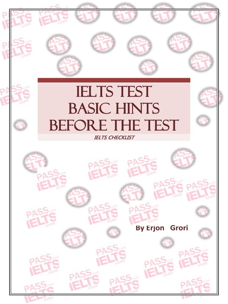 Ielts Test Basic Hints Before The Test: by Erjon Grori | PDF | Question ...