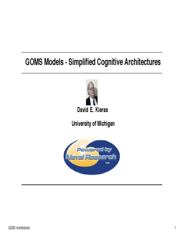 GOMS Models - Simplified Cognitive Architectures: David E. Kieras ...