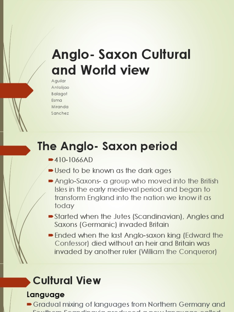 Anglo-Saxon Cultural and World View: Aguilar Antolijao Balagot Esma ...