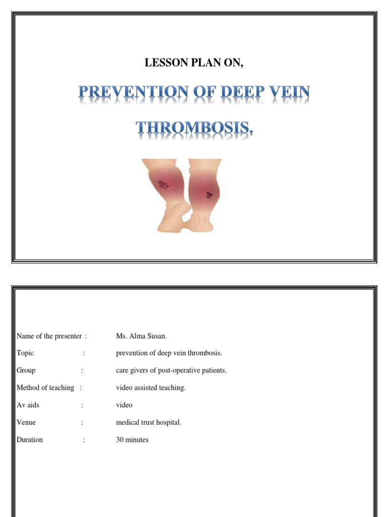 Lesson Plan On DVT | PDF | Thrombosis | Vein