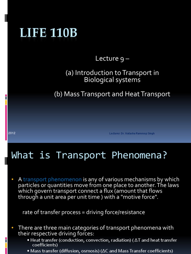LIFE 110B: Lecture 9 - (A) Introduction To Transport in Biological ...