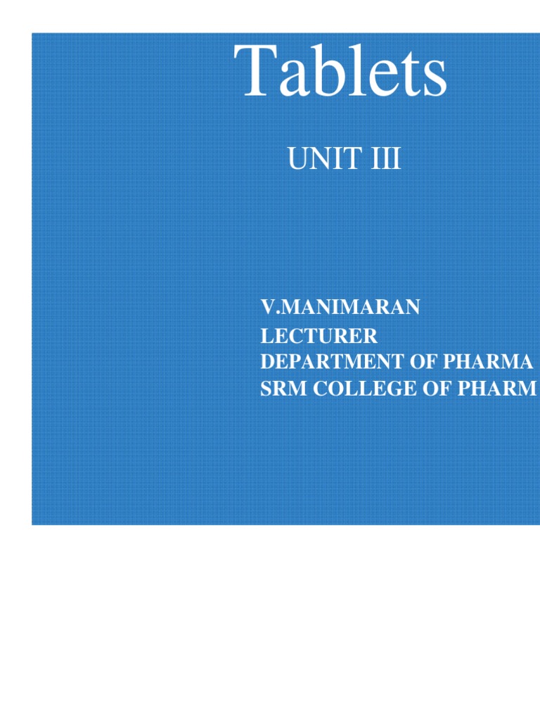 Tablets: Unit Iii | PDF | Tablet (Pharmacy) | Pharmacology