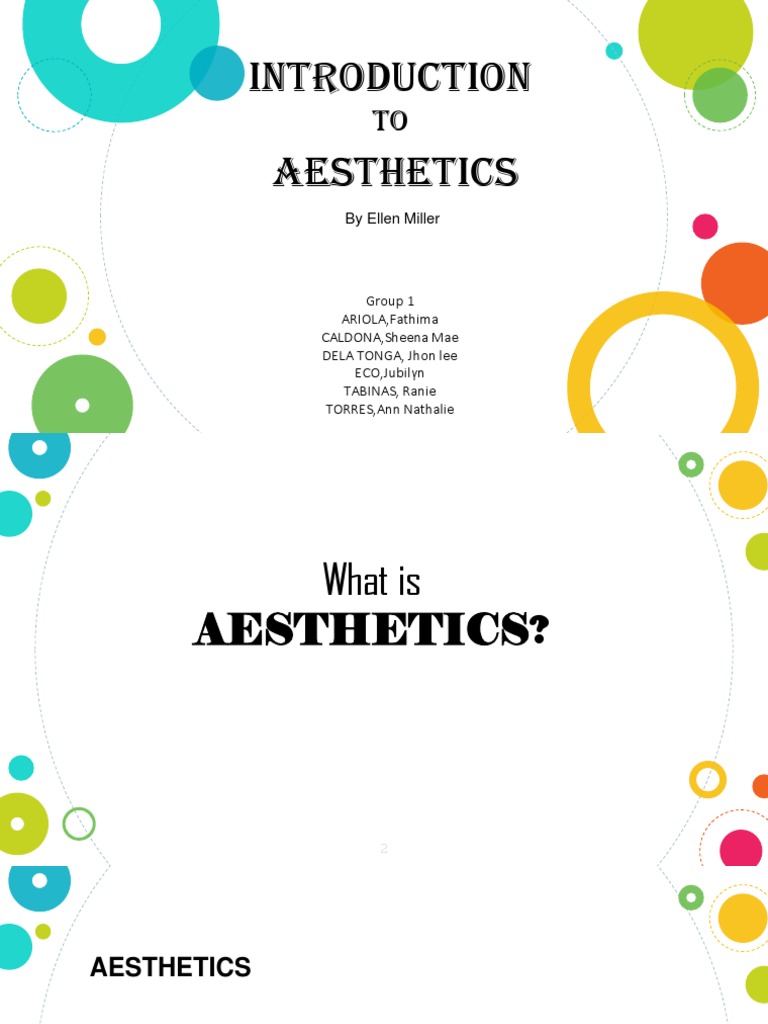 Introduction To Aesthetics by Ellen Miller-GROUP 1 | PDF | Aesthetics ...