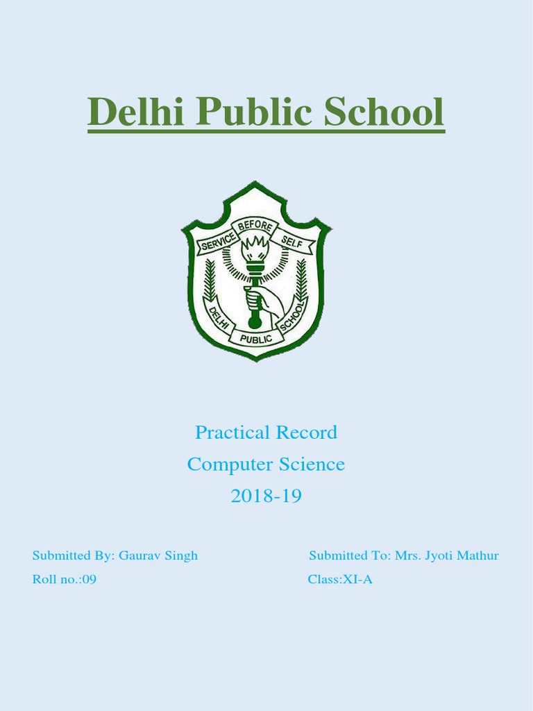Delhi Public School: Practical Record Computer Science 2018-19 | PDF