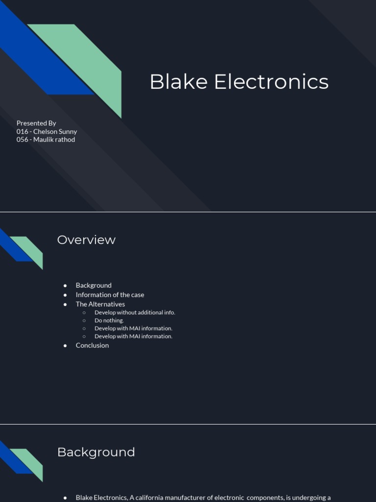 Blake Electronics: Presented by 016 - Chelson Sunny 056 - Maulik Rathod ...
