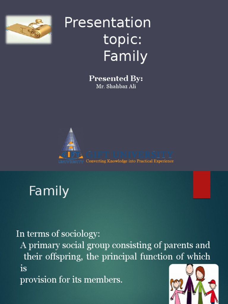 Presentation Topic: Family: Presented by | PDF | Intimate Relationships ...