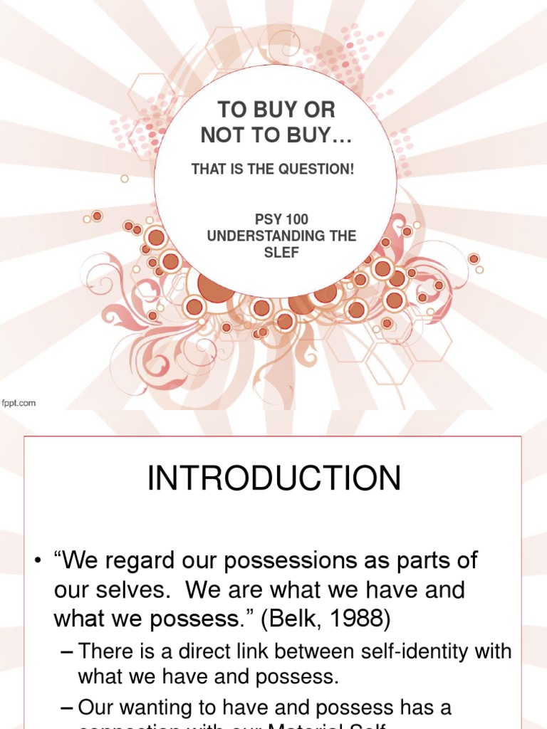 Understanding the Material Self: How Our Possessions Become Part of Our ...