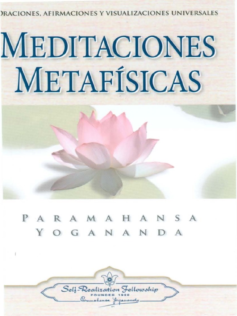 Paramahansa Yogananda - Meditaciones Metafisicas - PDF Versión 1 PDF | PDF