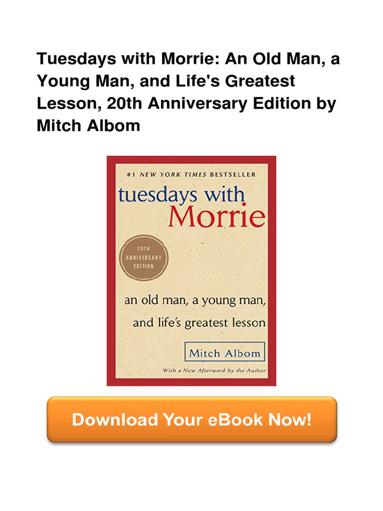 Tuesdays With Morrie An Old Man A Young | PDF | Books