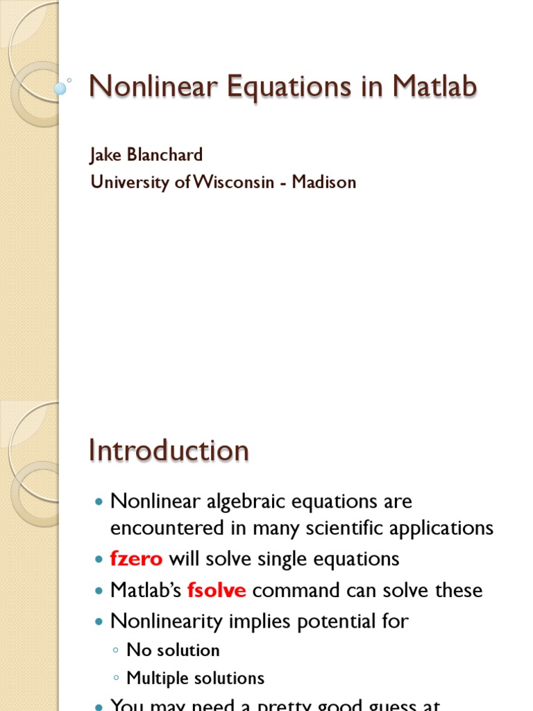 Nonlinear Equations in Matlab: Jake Blanchard University of Wisconsin - Madison | PDF