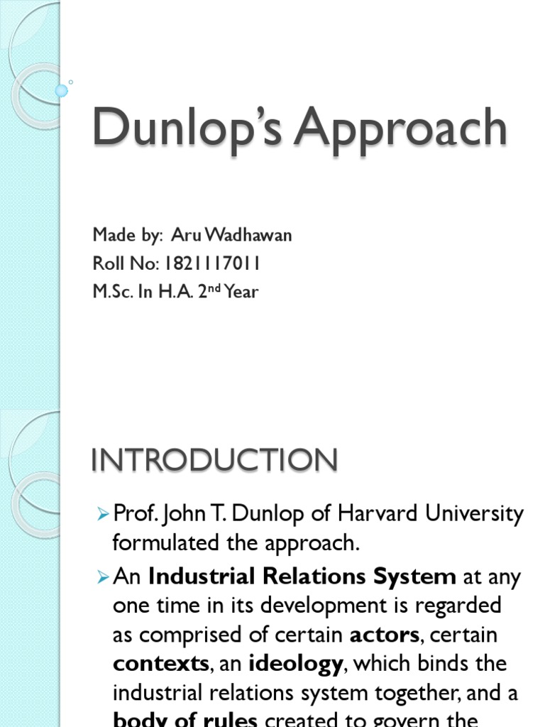 Dunlop's Approach | PDF | Industrial Relations | Employment