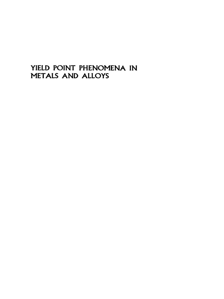Yield Point Phenomenon in Metals and Alloys | PDF | Yield (Engineering ...