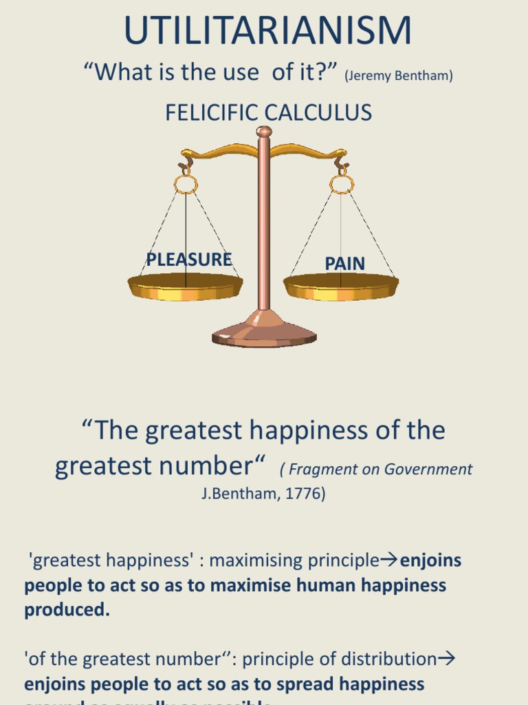 "What Is The Use of It?": Felicific Calculus | PDF