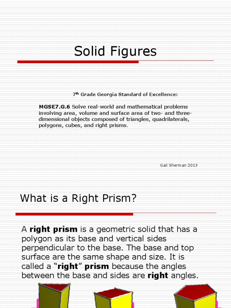 Solid Figures: MGSE7.G.6 Solve Real-World and Mathematical Problems ...