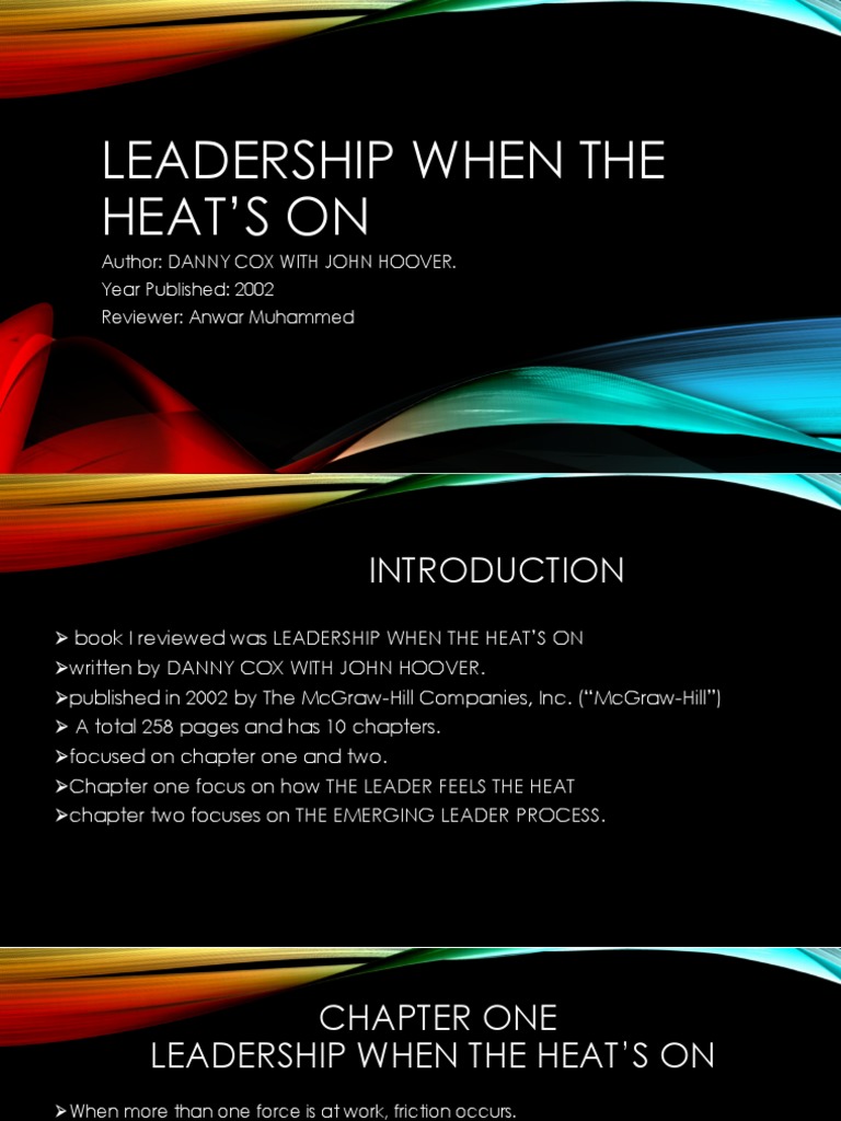 Leadership When The Heat's On | PDF | Leadership | Heat