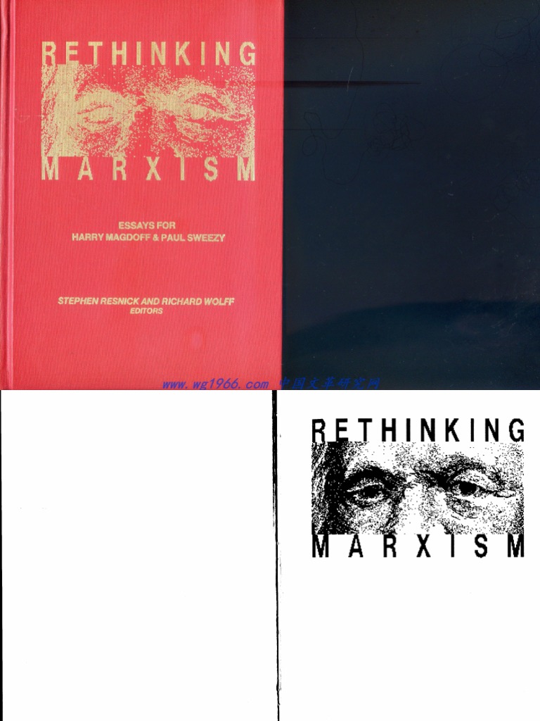 Resnick Wolff Rethinking Marxism Struggles In Marxist Theory Essays