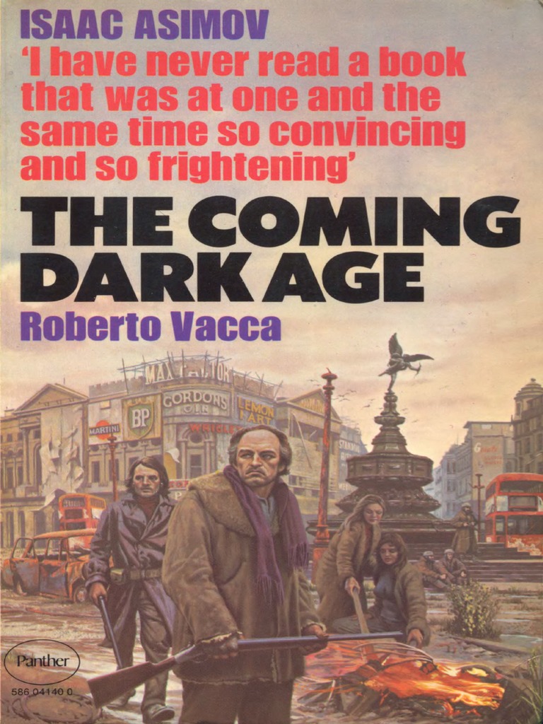 VACCA, Roberto - The Coming Dark Age - Roberto Vacca Predicts The ...