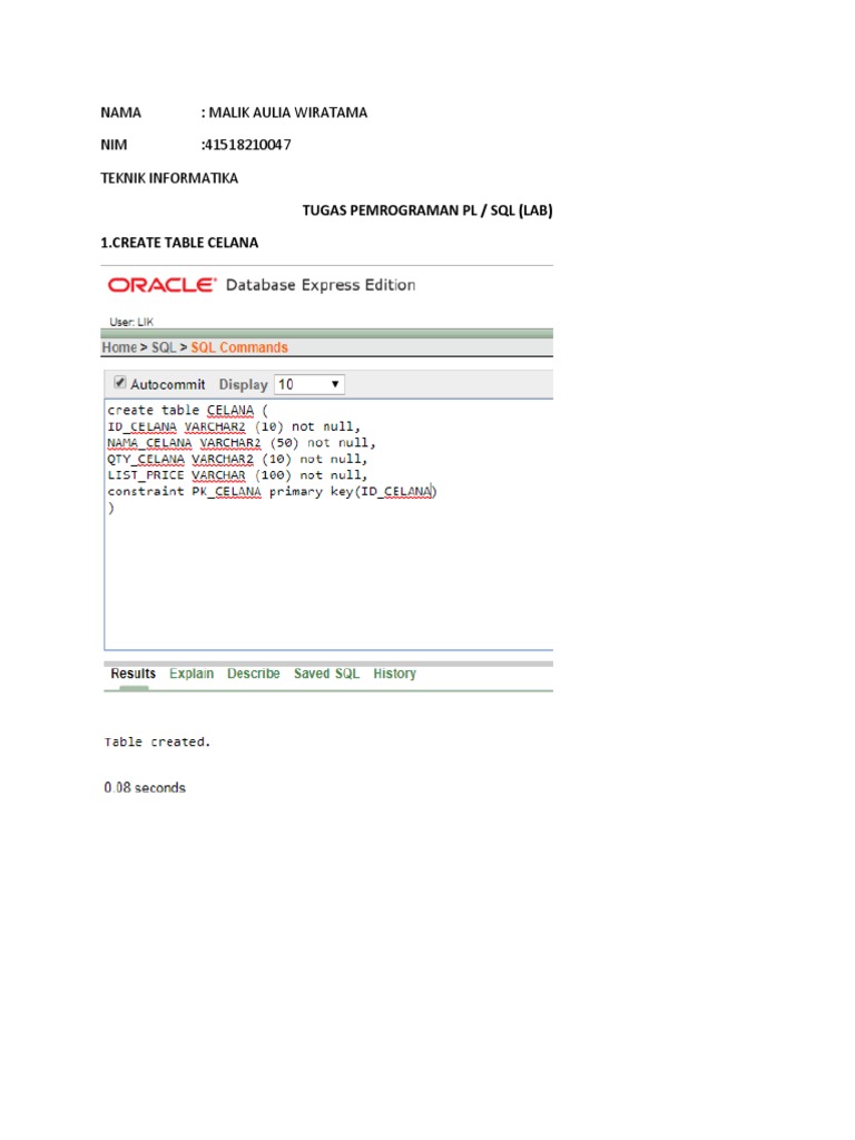 Tugas Pemrograman PL / SQL (Lab) 1.create Table Celana: Nama: Malik Aulia Wiratama NIM ...