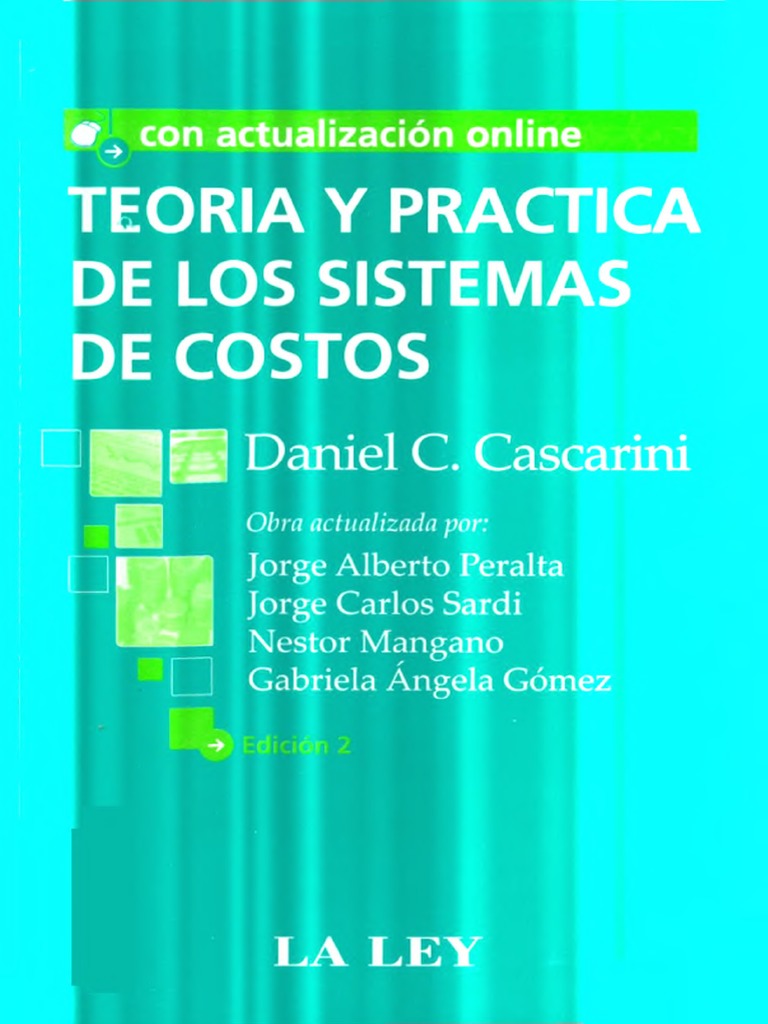 LIBRO Daniel Cascarini Teoria y Practica de Los Sistemas de Costos 2da ...