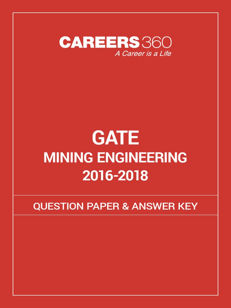 GATE 2016 2018 Mining Engineering Question Paper and Answer Key | PDF ...