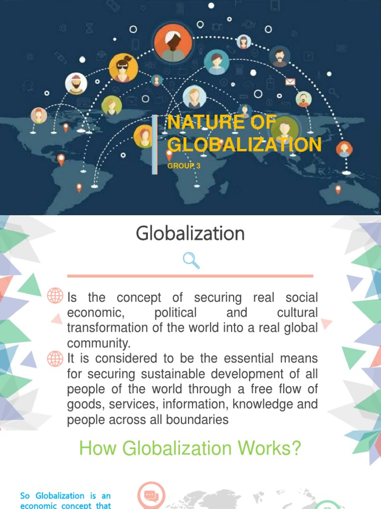Nature of Globalization: Group 3 | PDF | Trade | Sustainability