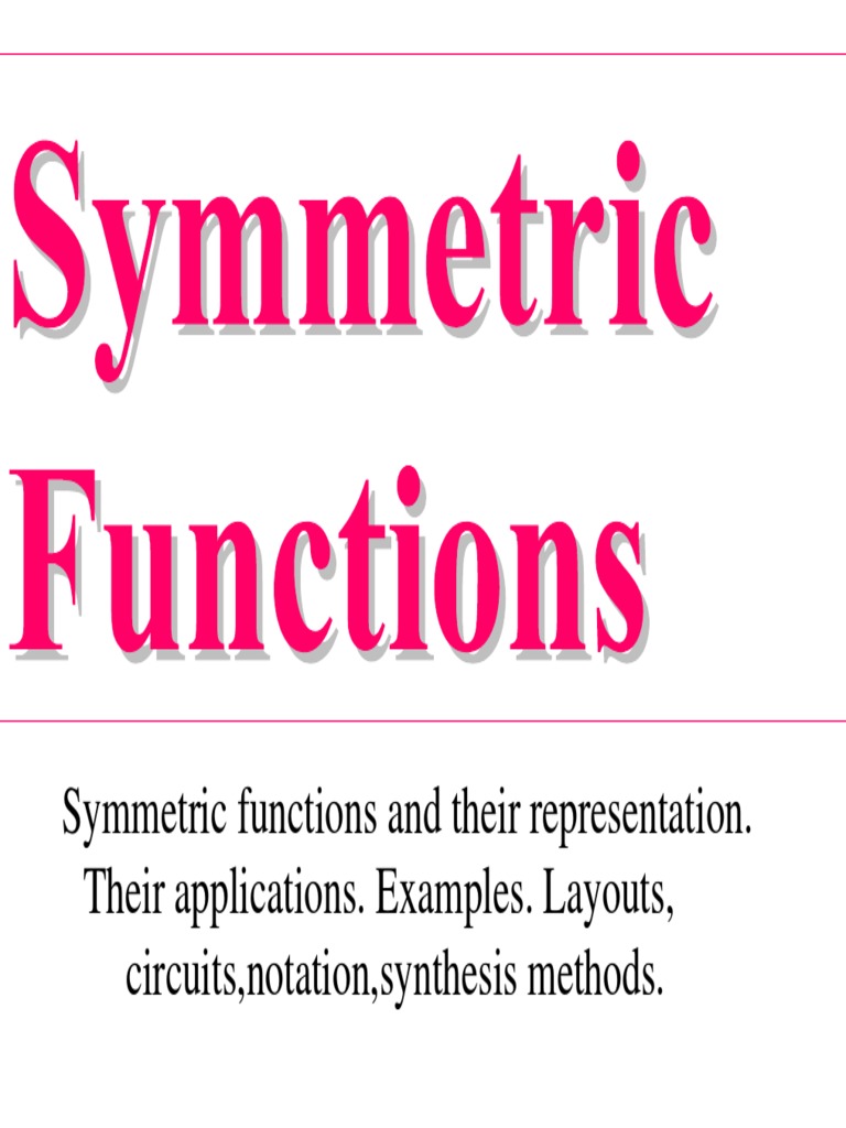 Symmetric Functions and Their Representation. Their Applications ...