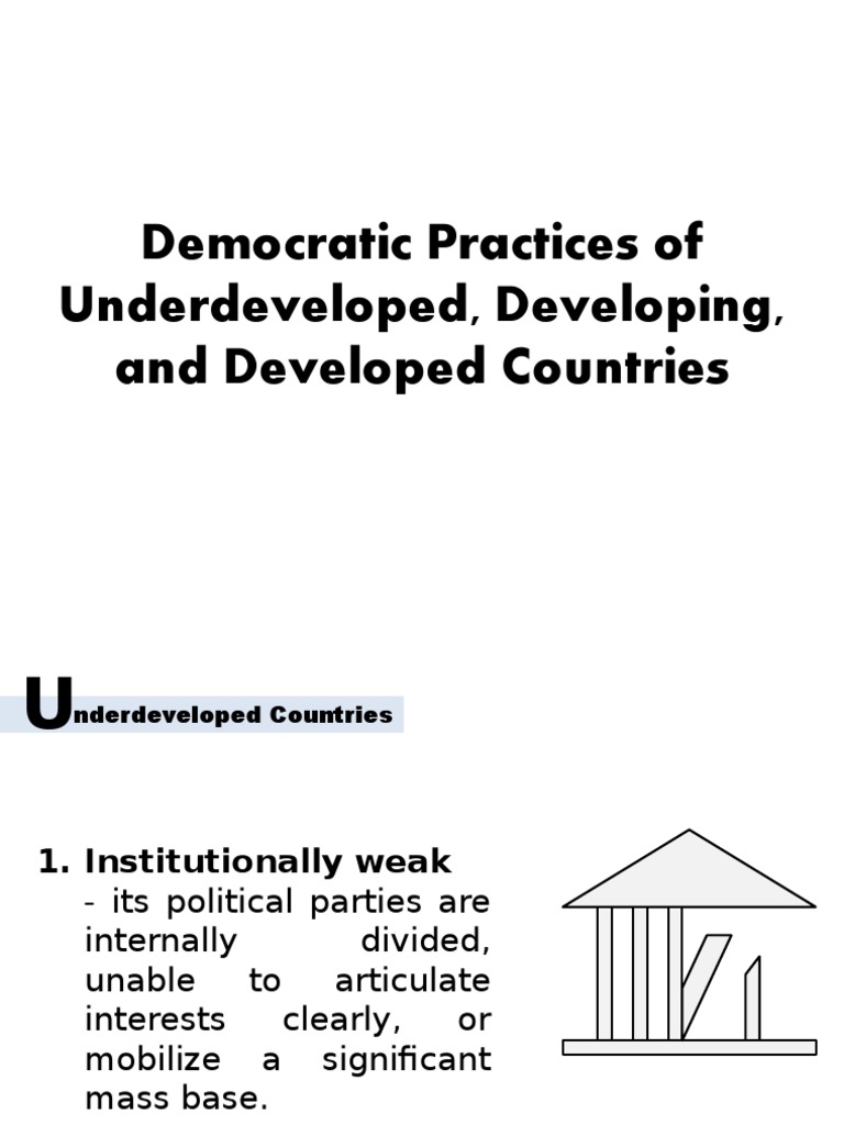 Democratic Practices of Underdeveloped, Developing, and Developed ...