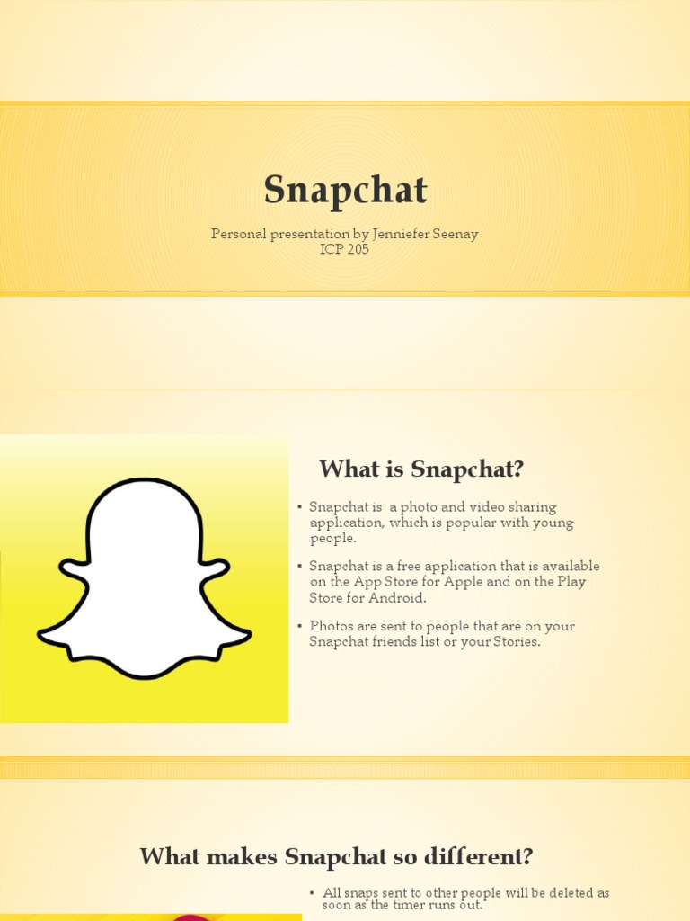 Snapchat: Personal Presentation by Jenniefer Seenay ICP 205 | PDF ...